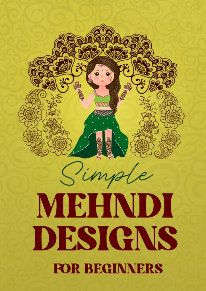 Download Free: Simple Mehndi Designs for Beginners Template (Image Pack ...